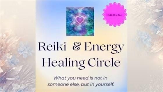 Reiki and Energy Healing Circle: Stress Relief, Balance, Emotional ...