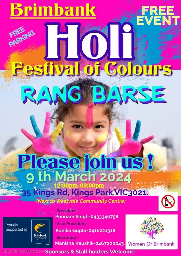 BRIMBANK HOLI “RANG BARSE”, 35 kings road, kings Park , Vic 3021 , Deer Park, March 9 2024 ...