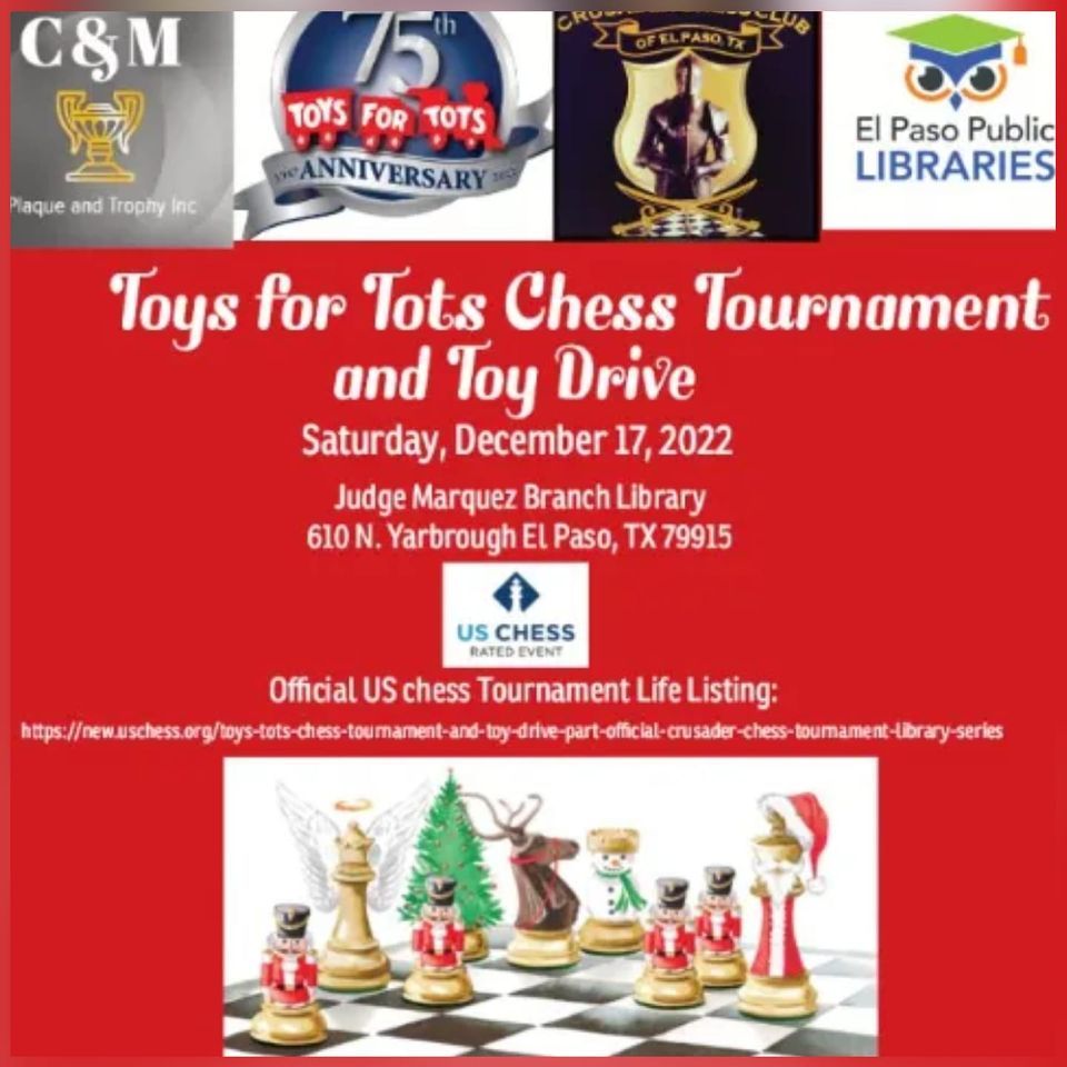 Toys for Tots Chess Tournament and TOY drive, Judge Edward Marquez ...