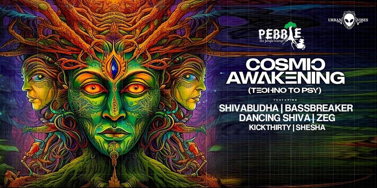 Cosmic Awakening At Pebble The Jungle Lounge, Pebble The Jungle Lounge ...