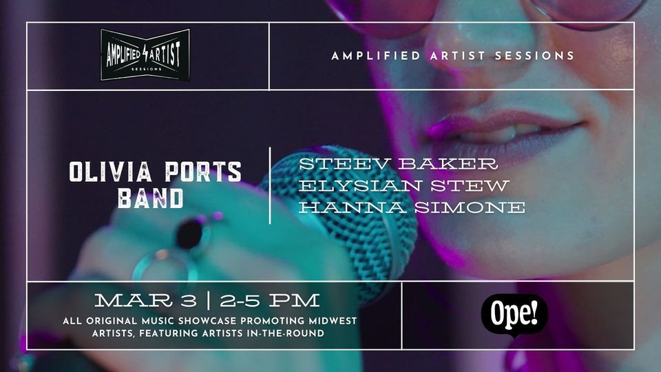 Amplified Artist Sessions presents: Olivia Ports Band, Ope Brewing Co ...