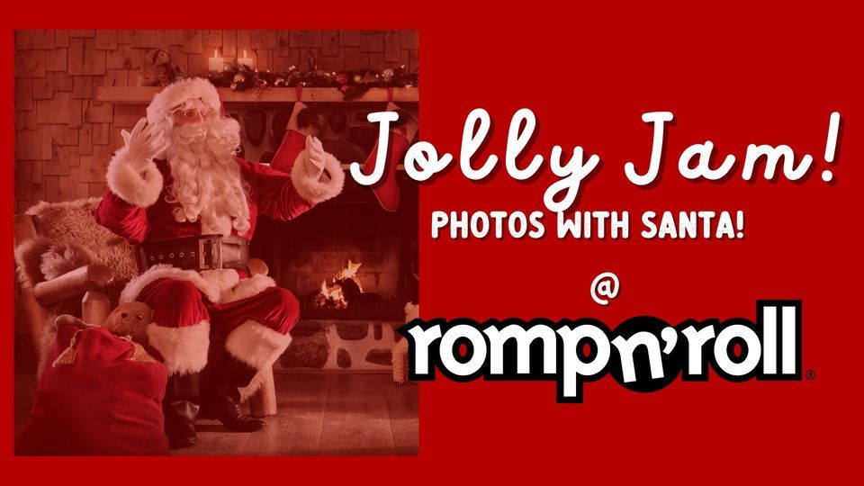 Jolly Jam - Photos with Santa!, Romp n' Roll West End, Glen Allen ...
