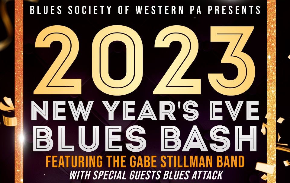 New Years Eve Blues Bash with the Gabe Stillman Band and Blues Attack ...