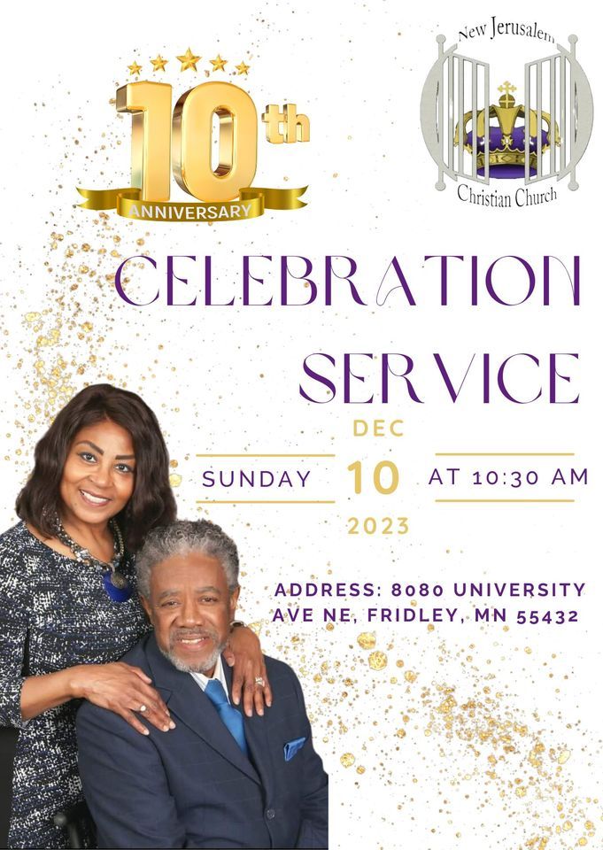NJCC 10TH ANNIVERSARY CELEBRATION SERVICE, 8080 University NE, Fridley, MN 55432, Circle Pines ...