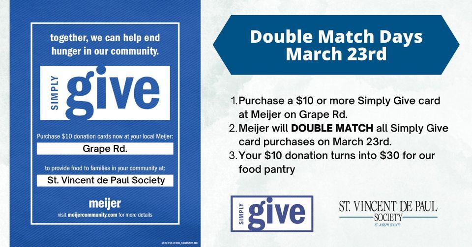 Meijer Simply Give Double Match Day, Meijer - 5020 Grape Rd., Mishawaka ...