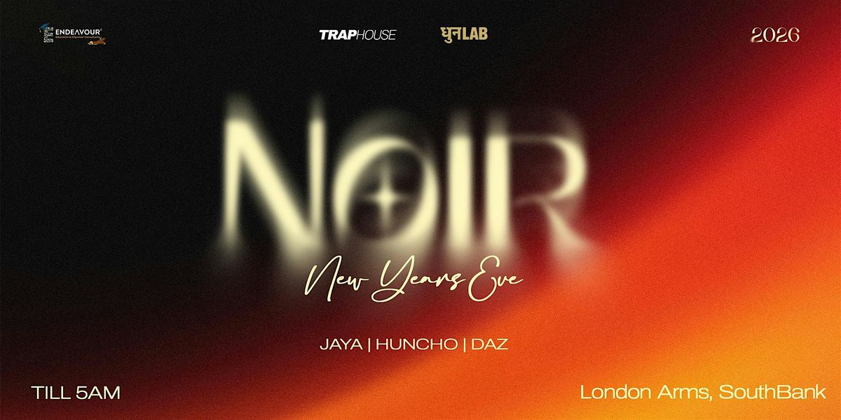 NOIR : NEW YEARS EVE 26, London Arms, South Melbourne, 31 December to 1 ...