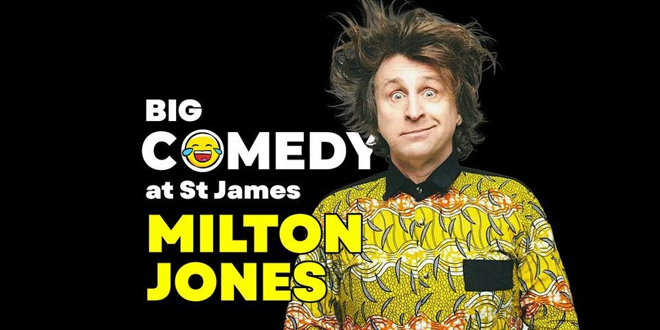 Big Comedy: Milton Jones, College Street,Guernsey,GY1 2NZ,GB, Saint ...