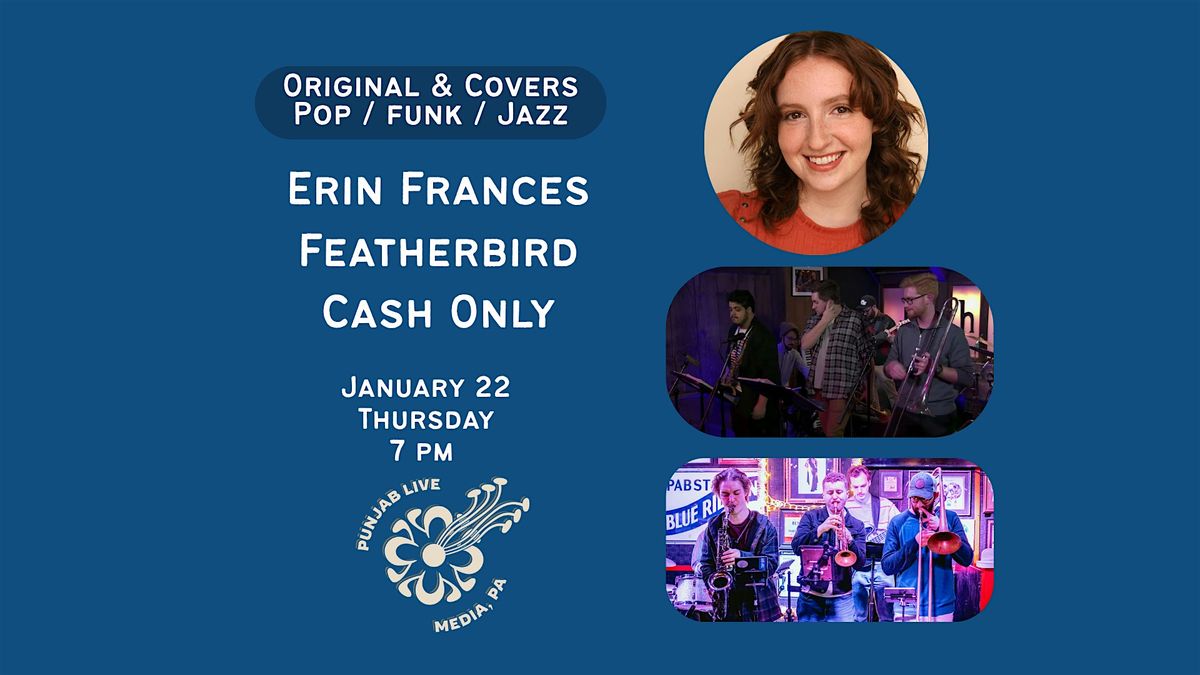 Erin Frances Band / Featherbird Band / Cash Only Band @Punjab Live ...