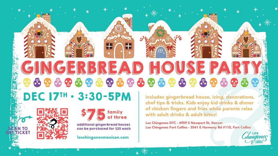 Gingerbread House Party at Los Chingones , Los Chingones DTC, Englewood ...