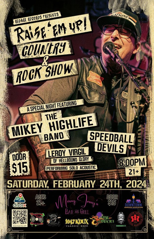 Raise em Up Country & Rock Show Featuring Mikey Highlife Band ...