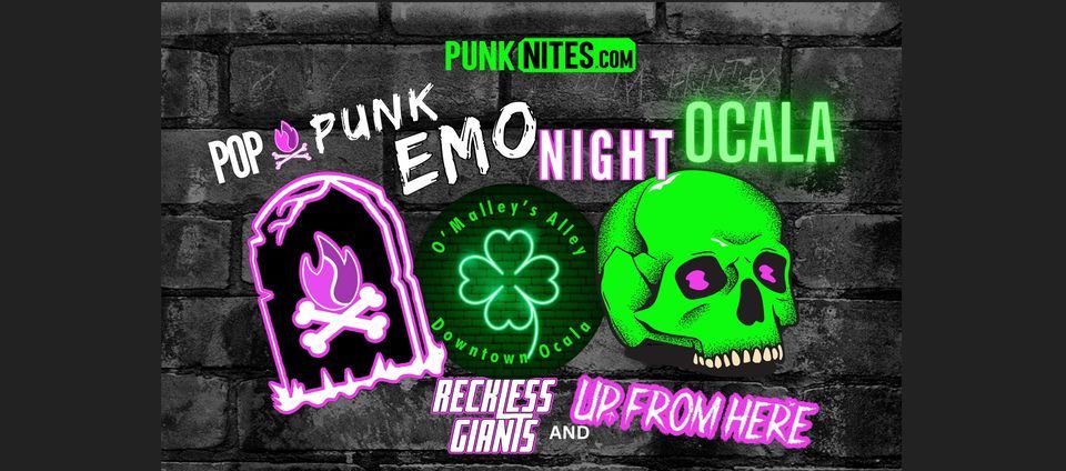 Pop Punk Emo Night OCALA by PunkNites with Reckless Giants and Up From ...