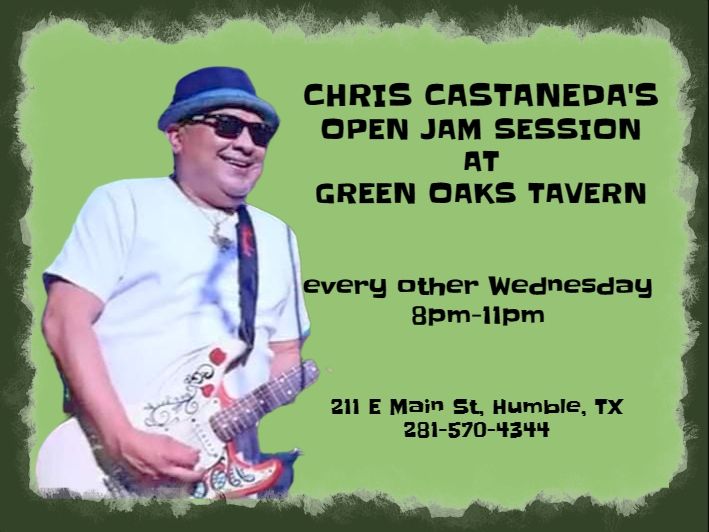 Chris Castanedas Wednesday Open Jam Session at Green Oaks Tavern, Green ...