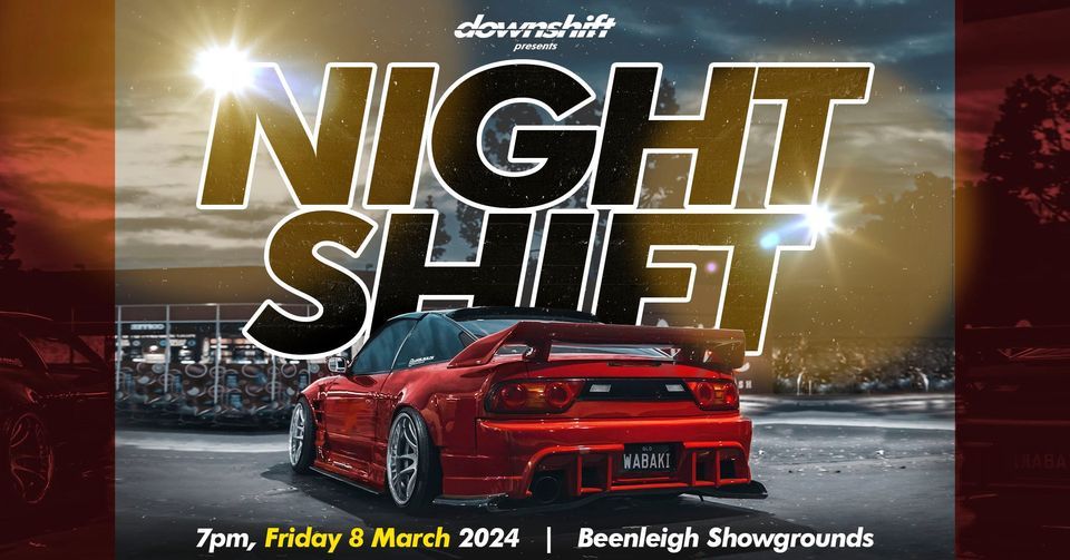 DS NIGHTSHIFT - MARCH 2024, Beenleigh Showgrounds, 8 March 2024 | AllEvents