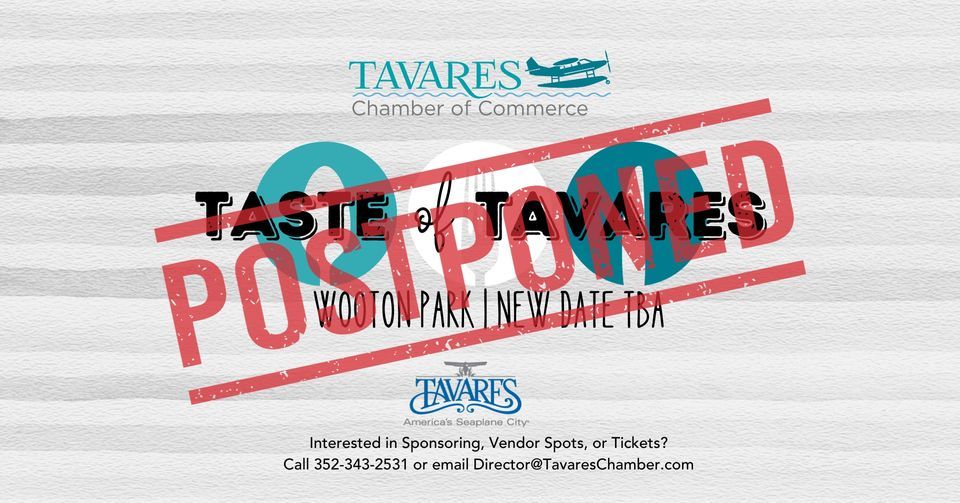 POSTPONED - 2023 Taste of Tavares, Wooton Park, Astatula, 30 November ...