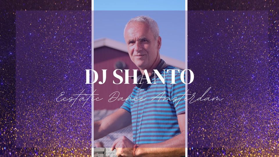 Ecstatic Dance Amsterdam | DJ Shanto, Jungle Amsterdam, May 14 2023 | AllEvents.in