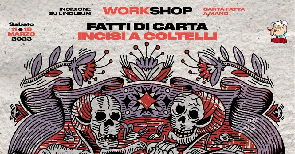 FATTI DI CARTA / INCISI A COLTELLI, La Sobilla, 11 March 2023 ...