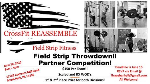 Field Strip Throwdown! Partner CrossFit Competition, Field Strip ...