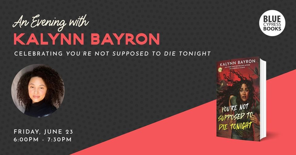 An Evening with Kalynn Bayron, Blue Cypress Books, New Orleans, 23 June ...