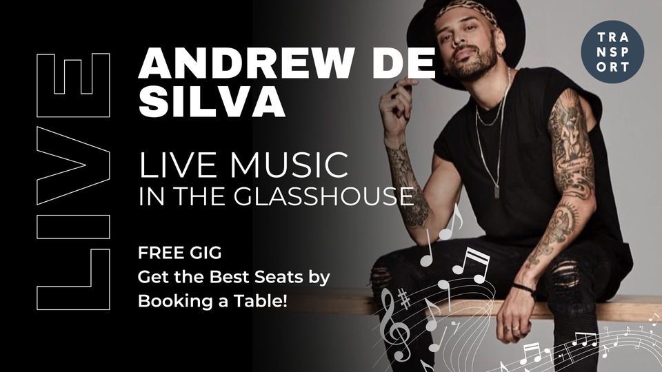 Andrew De Silva Live in the Glasshouse, Transport Hotel, Melbourne ...