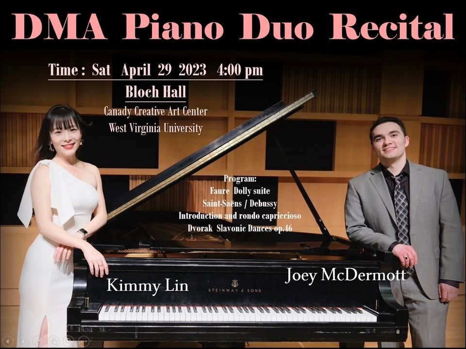 Kimmy and Joey’s piano duo DMA recital , WVU Canady Creative Arts Center, Morgantown, 29 April ...