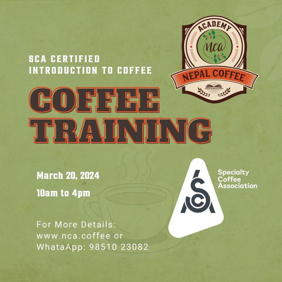 SCA Certified Introduction to Coffee , Nepal Coffee Academy - NCA ...