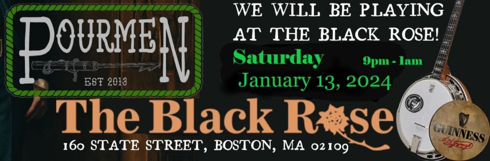 The Pourmen @ The Black Rose, The Black Rose Irish Restaurant and Pub ...