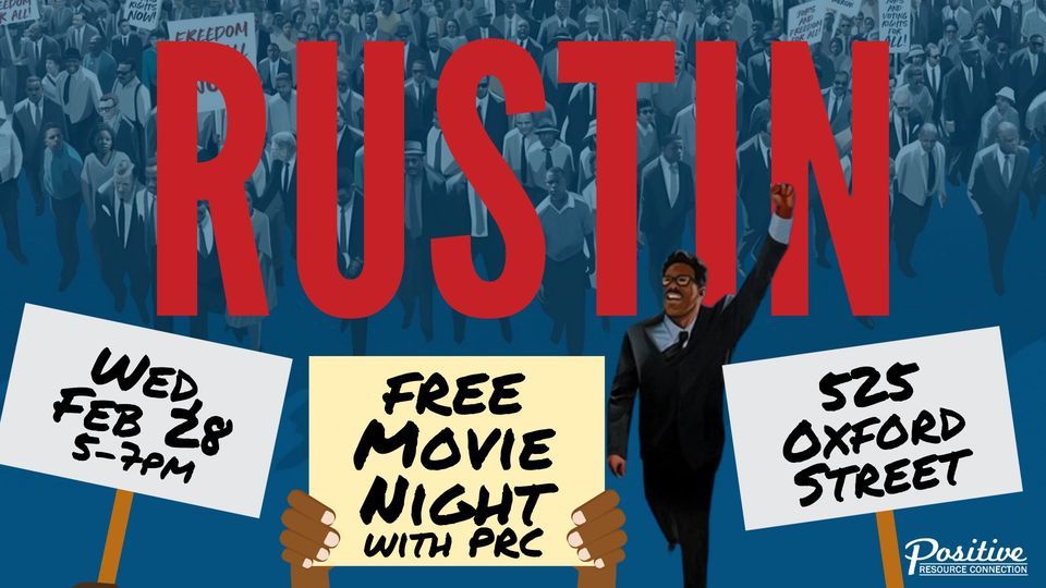 Free Movie Night with PRC: "Rustin", Positive Resource Connection, Fort ...