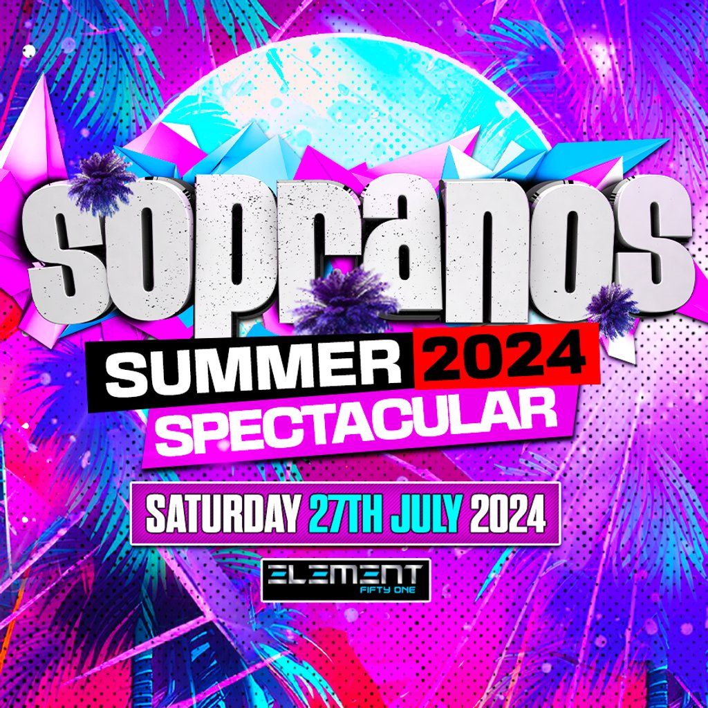 Sopranos Summer Spectacular, Element 51, Bolton, 27 July to 28 July ...