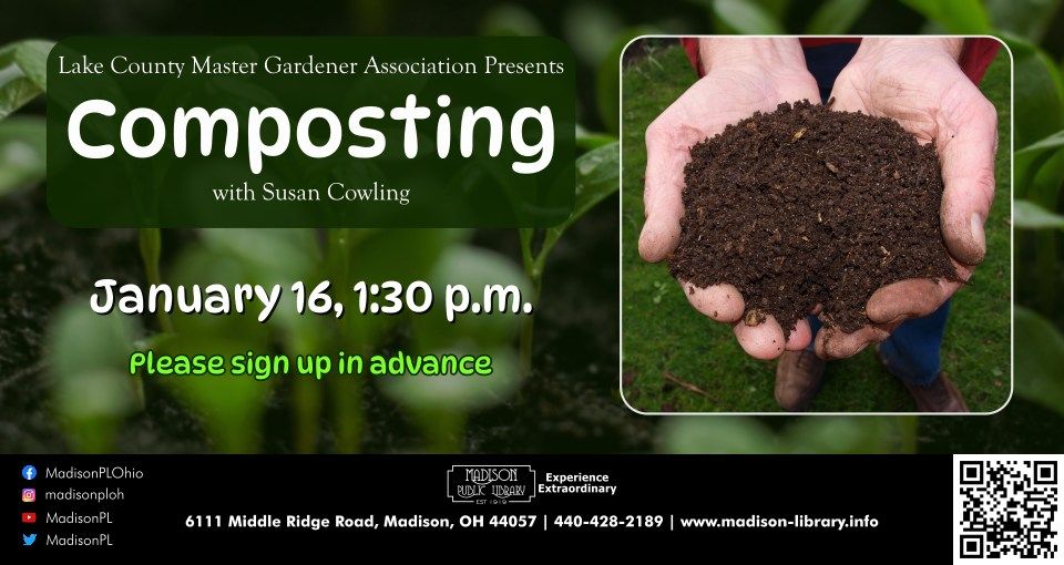 Composting, Madison Public Library Ohio, 16 January 2024 | AllEvents