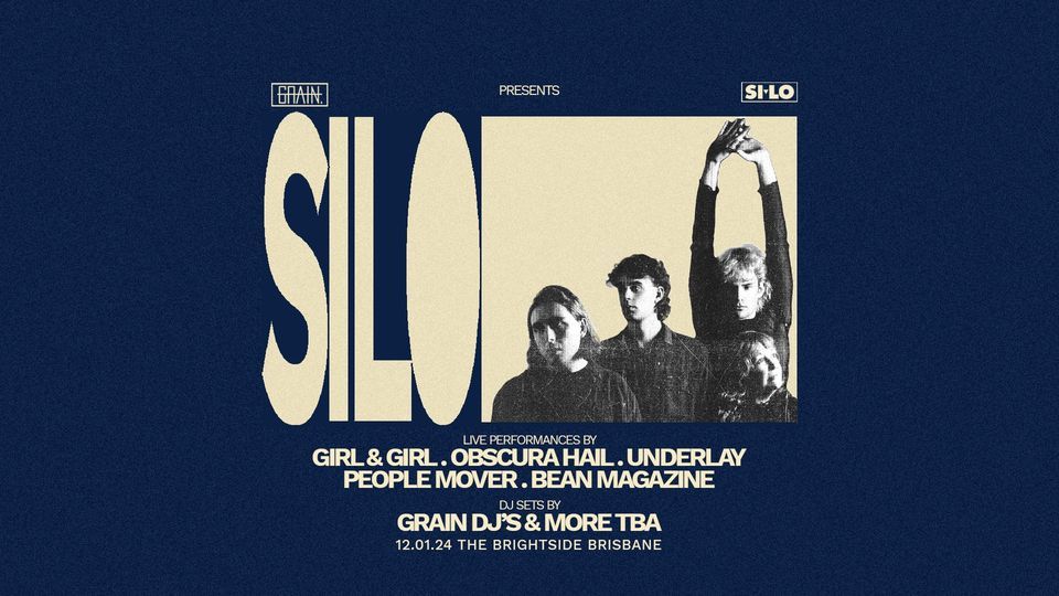 SILO: Girl & Girl, Obscura Hail, Underlay, People Mover & Bean Magazine ...