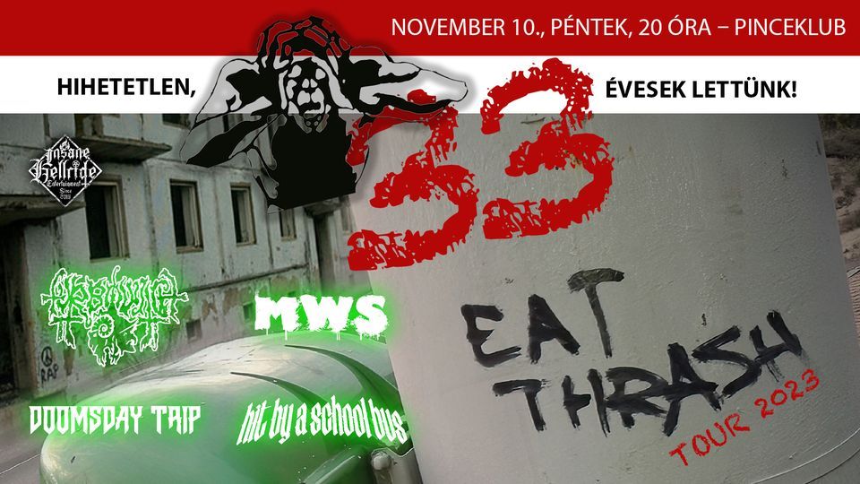 KUD-ARC 33 – "Eat Thrash Tour 2023", Apáczai Csere János Művelődési Ház ...
