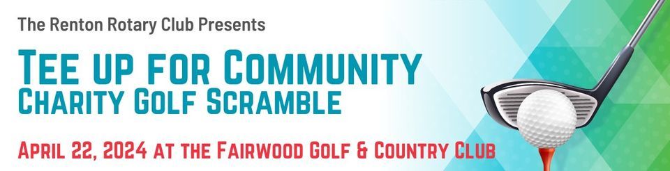 Renton Rotary Golf Scramble - All are welcome., Fairwood Golf & Country ...