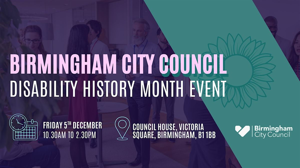 Birmingham Disability History Month Event, Birmingham City Council, 5 ...