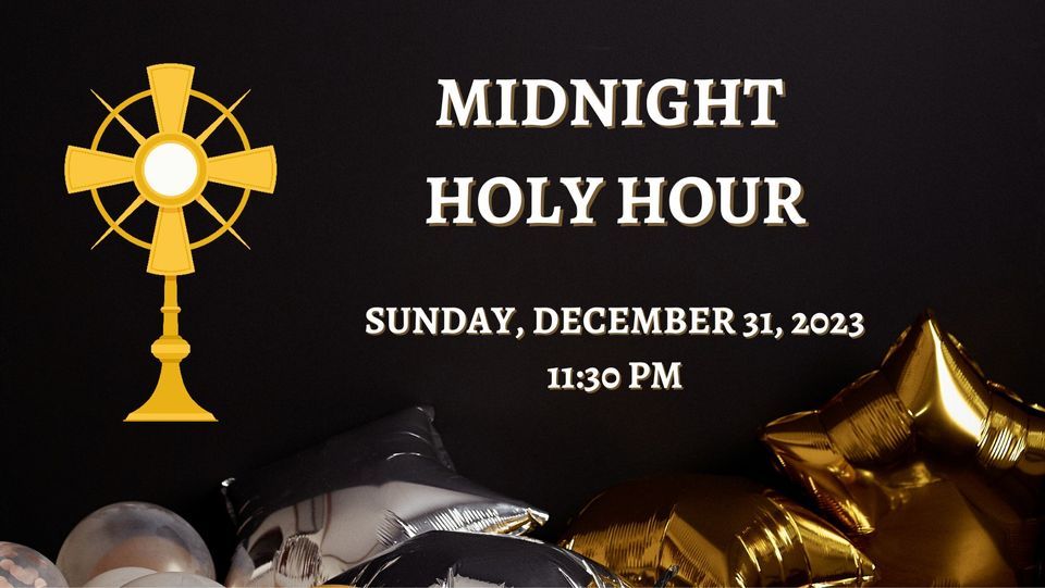 Midnight Holy Hour, Saint Mary Catholic Church - Tiffin, OH, December ...
