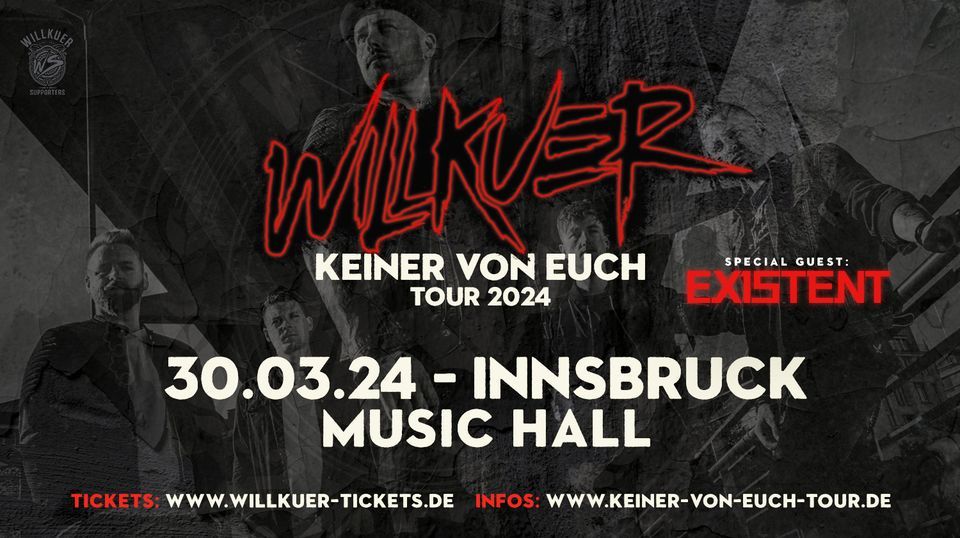 WILLKUER - KEINER VON EUCH TOUR 2024 - INNSBRUCK, MUSIC HALL Innsbruck ...