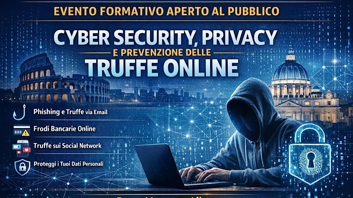 Evento Formativo Cyber Security, Cyber Crime e Privacy, Via Galilei, 57 ...