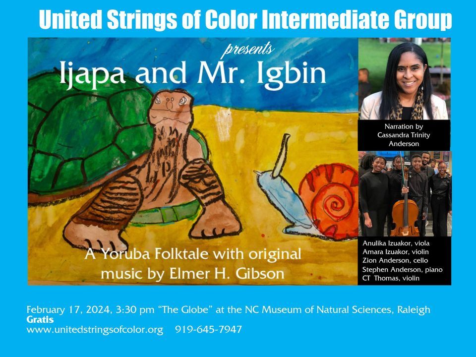 Ijapa and Mr. Igbin at NCMNS, North Carolina Museum of Natural Sciences ...