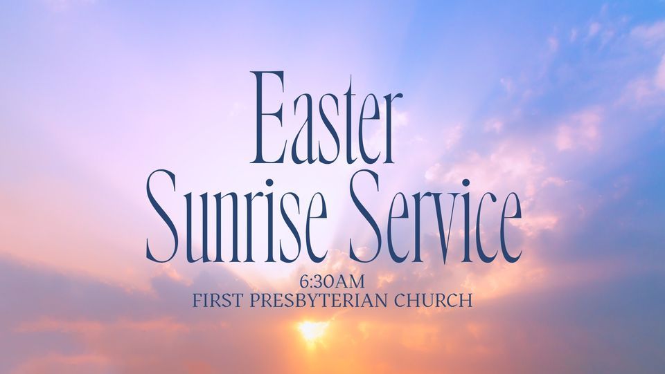 Easter Sunrise Service, First Presbyterian Church, Greenville, NC, 31 ...