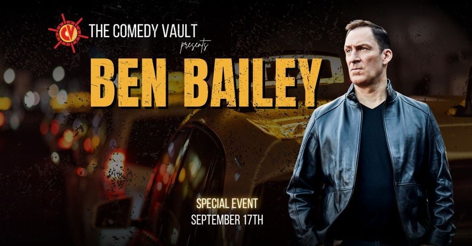 Ben Bailey LIVE @ The Comedy Vault *SPECIAL EVENT*, Comedy Vault, Saint ...