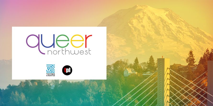 Queer Northwest, Tacoma Public Library (Wheelock Branch), 30 March 2024 ...