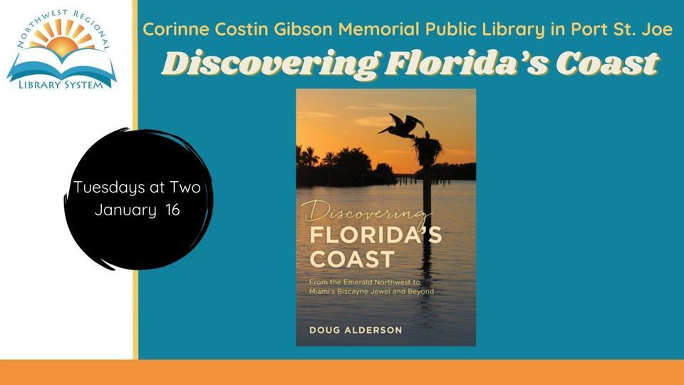 Discovering Floridas Coast with Doug Alderman, Port St Joe - Corinne ...