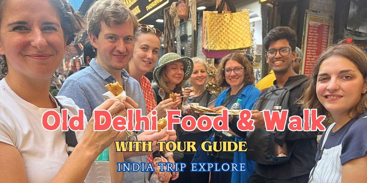 Old Delhi Heritage Walk and Food Tasting Tour, Metro Station Lal Qila ...