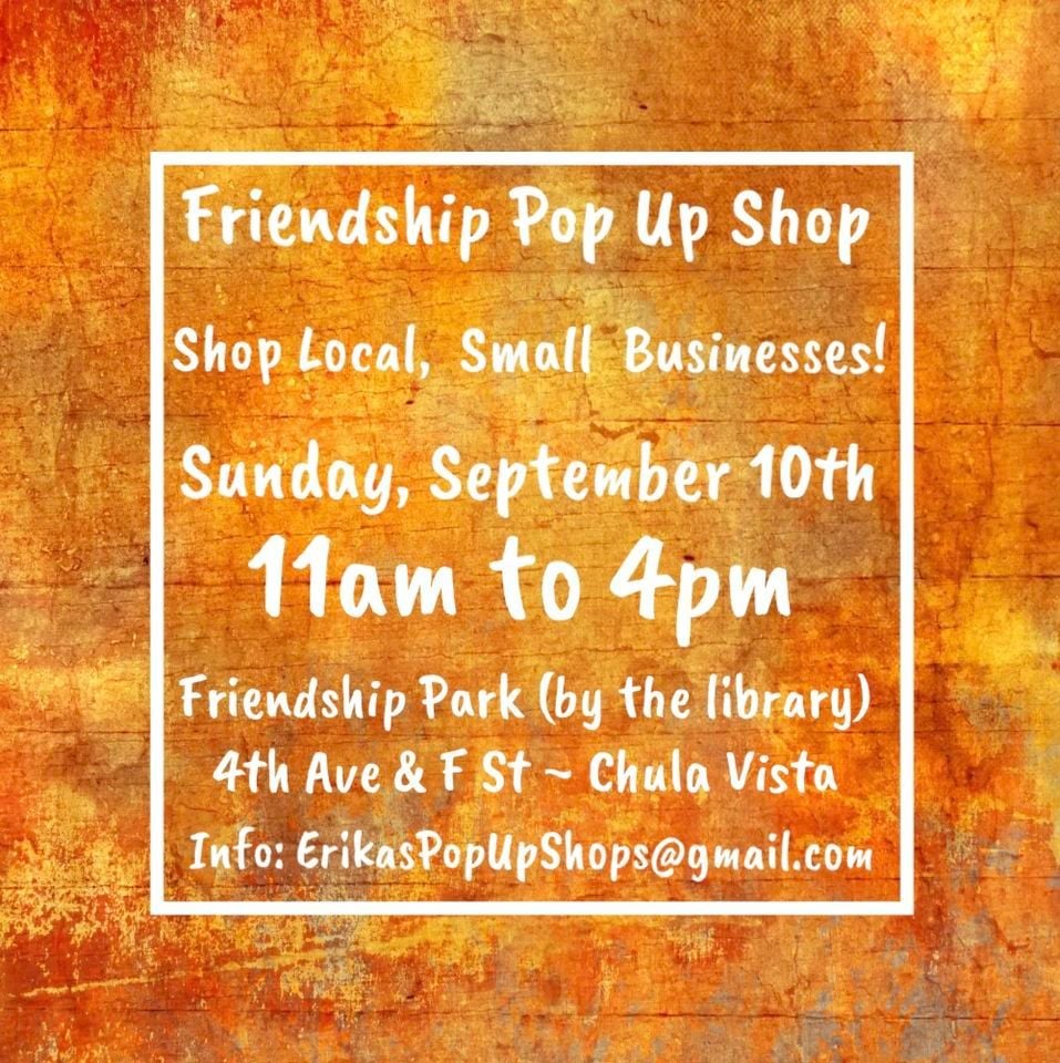 Friendship Pop Up Shop , Friendship Park, Chula Vista, 10 September ...