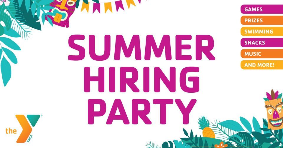 Summer Hiring Party, Northwest YMCA (Ken Shannon NORTHWEST YMCA ...