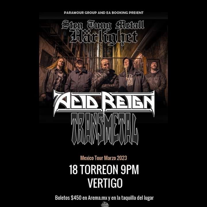 ACID REIGN, Vértigo, Torreon, 18 March