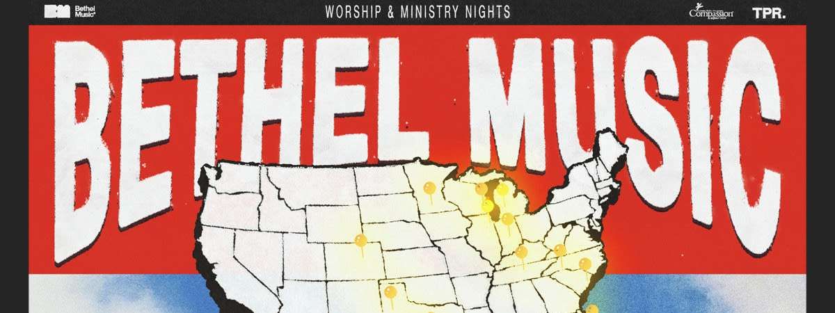 Bethel Music: Worship and Ministry Nightswith Paul McClure, Hannah ...