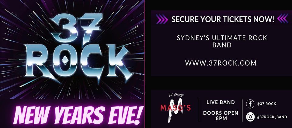 37 Rock NYE , St George Maso's - The Maso's, Hurstville, 31 December ...