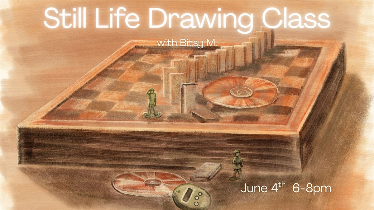 Still Life Drawing Class, 200 N Center Dr, Alton, 4 June 2026 | AllEvents