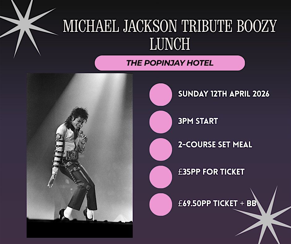 Michael Jackson Tribute Boozy Lunch, The Popinjay Hotel, Carluke, 12 ...