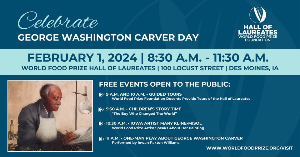 George Washington Carver Day at the Hall of Laureates, World Food Prize ...